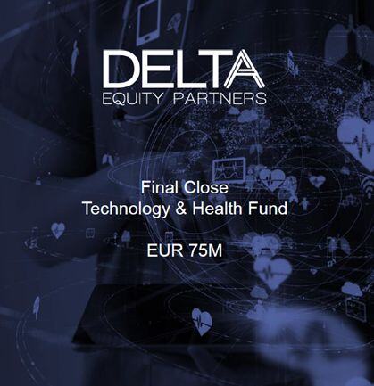 DELTA Equity Partners closes its Technology and Healthcare Fund on July ...